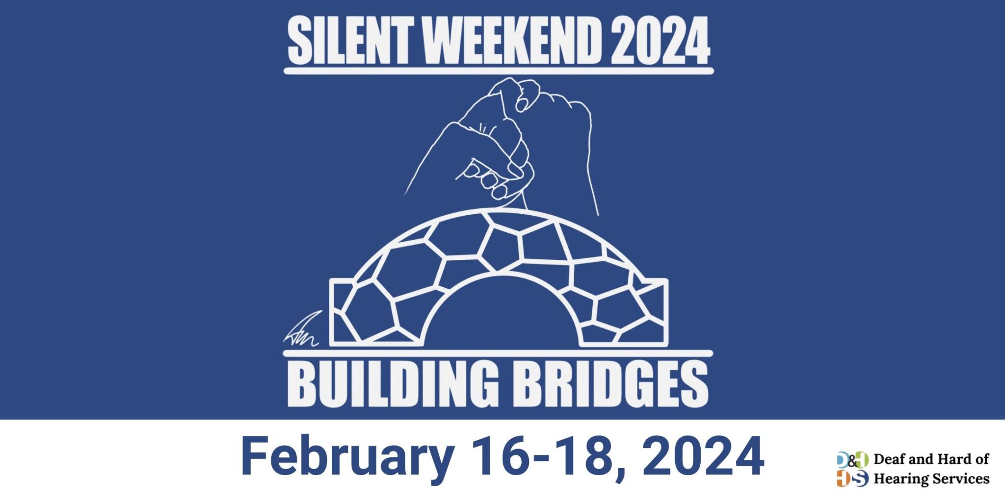 Silent Weekend 2024 – “Building Bridges” – ASL full-immersion experience